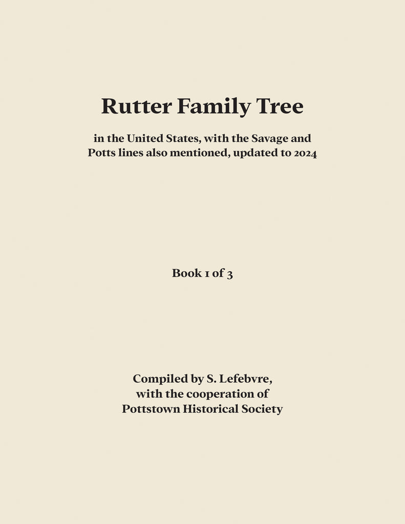 Rutter Family Tree: S. Lefebvre: 9781601269669: Masthof: Books