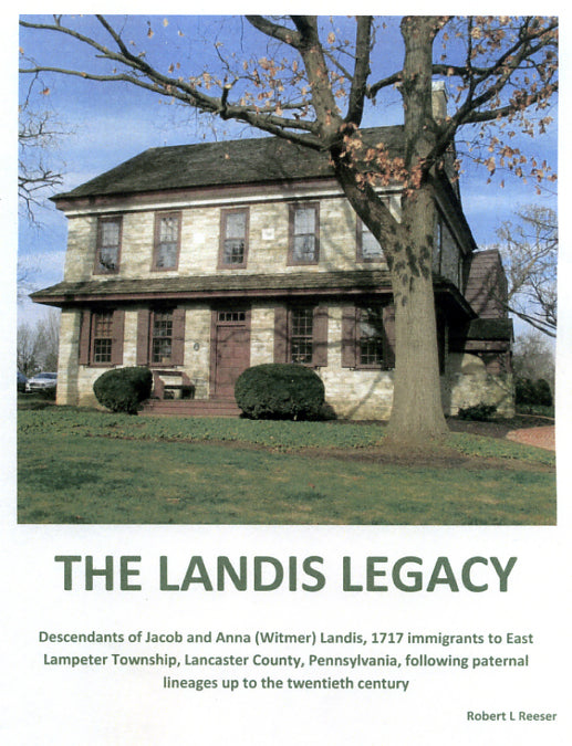 The Landis Legacy: Robert L. Reeser: 9781719327787: Masthof: Books